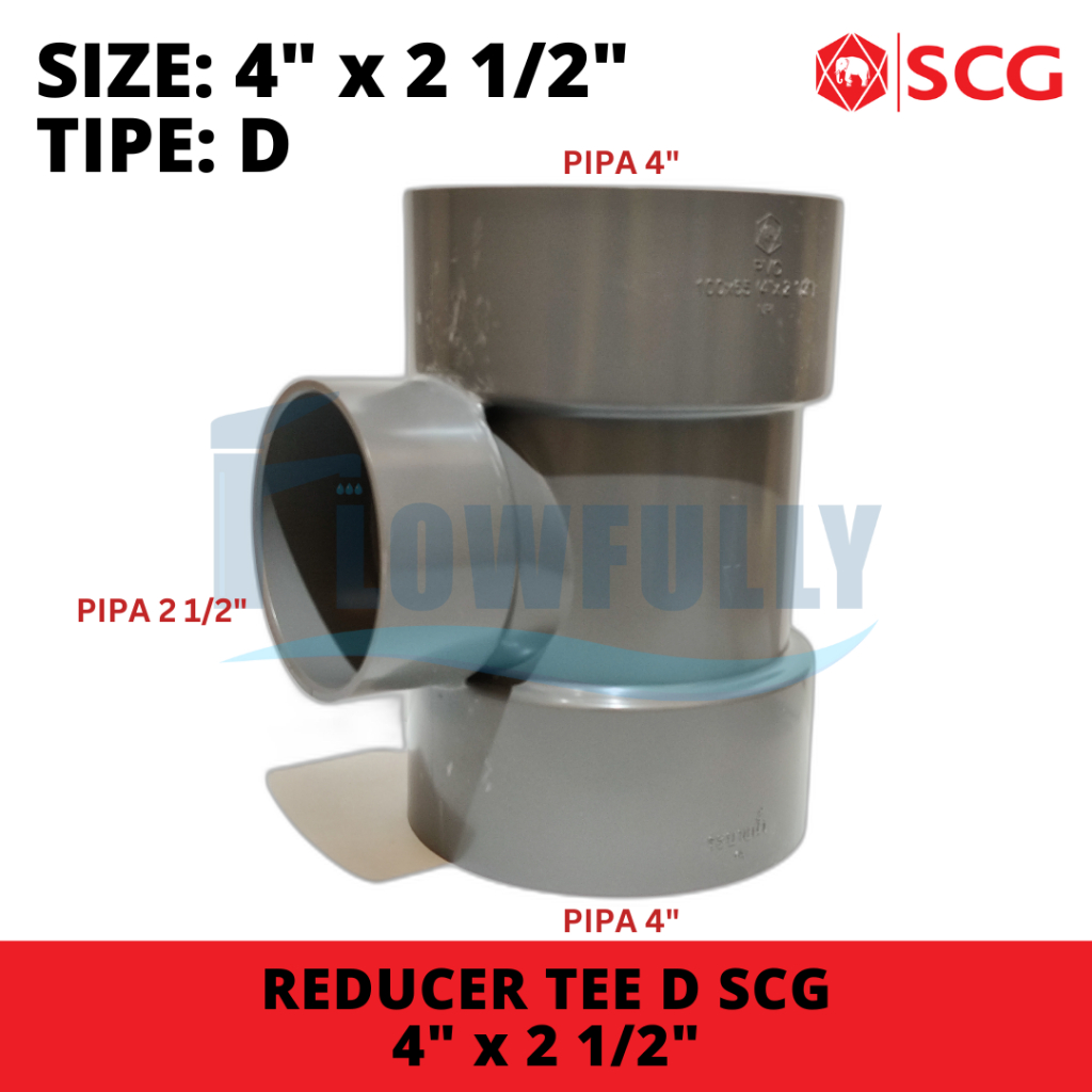 TEE D 4 x 2 1/2 Pulgada SCG PVC JIS Reductor VLOK 2,5 DIM | Shopee Colombia